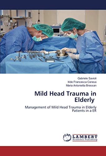 Mild Head Trauma in Elderly: Management of Mild Head Trauma in Elderly ...