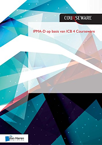 IPMA-D op basis van ICB 4 Courseware (Courseware boeken) by Bert ...