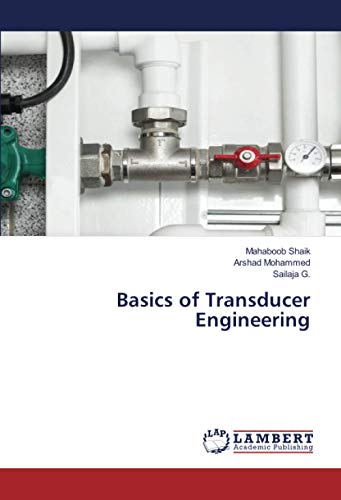 Basics of Transducer Engineering by Mahaboob Shaik | Goodreads
