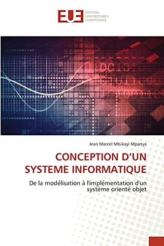 CONCEPTION D’UN SYSTEME INFORMATIQUE: De la modélisation à l ...