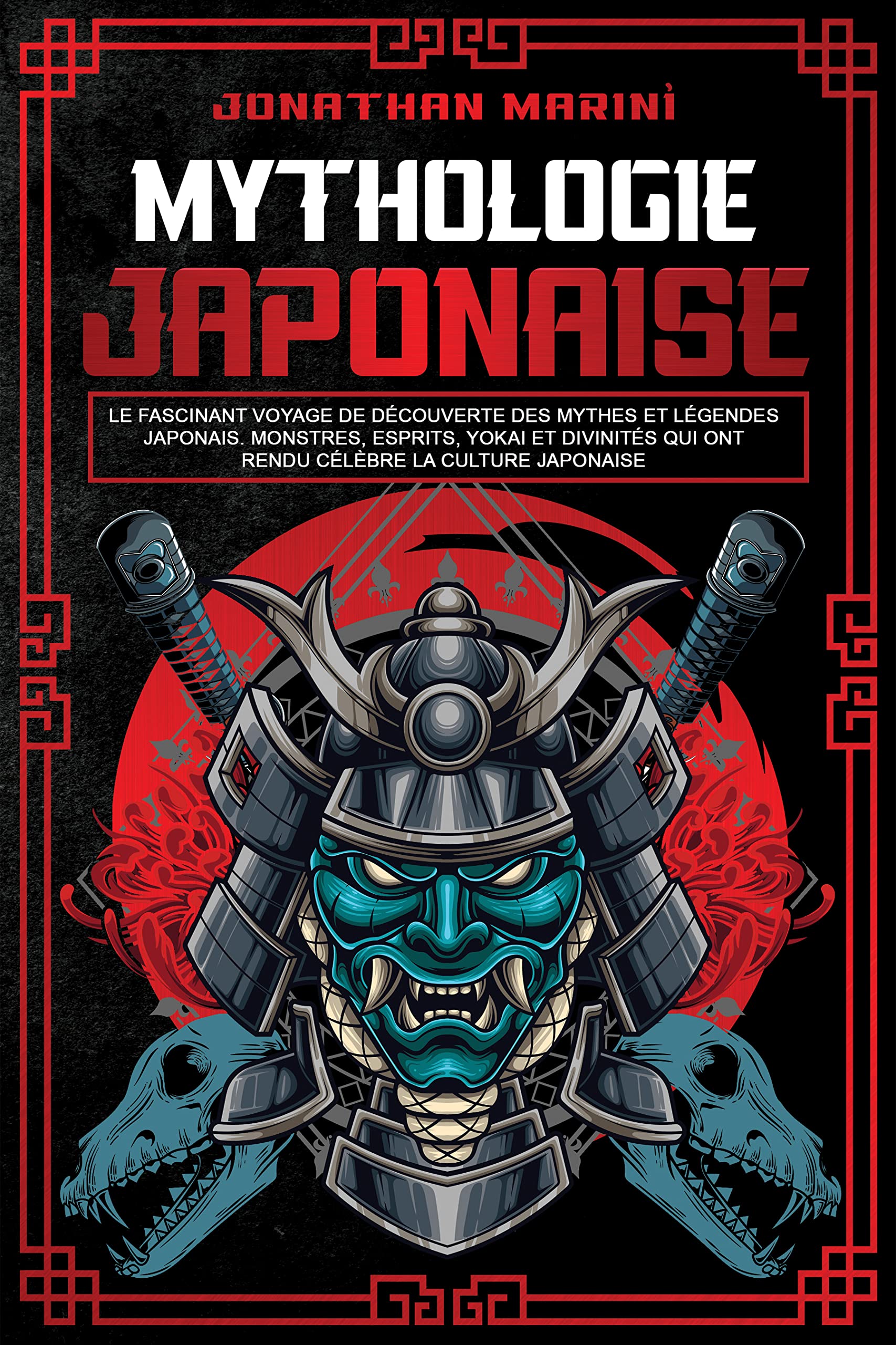 La mythologie japonaise: Le fascinant voyage de découverte des mythes ...