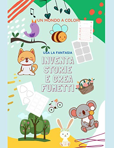 INVENTARE STORIE E CREARE FUMETTI PERSONALIZZATI: LIBRO PER INVENTARE ...