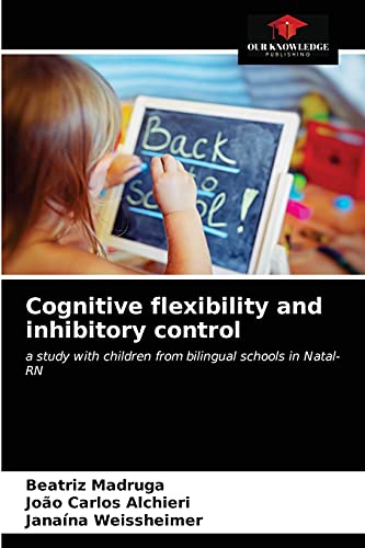 Cognitive flexibility and inhibitory control: a study with children ...