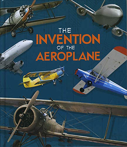 The Invention of the Aeroplane by Lucy Beevor | Goodreads