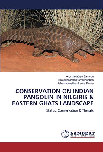 CONSERVATION ON INDIAN PANGOLIN IN NILGIRIS & EASTERN GHATS LANDSCAPE ...