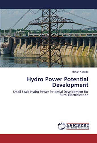 Hydro Power Potential Development: Small Scale Hydro Power Potential ...