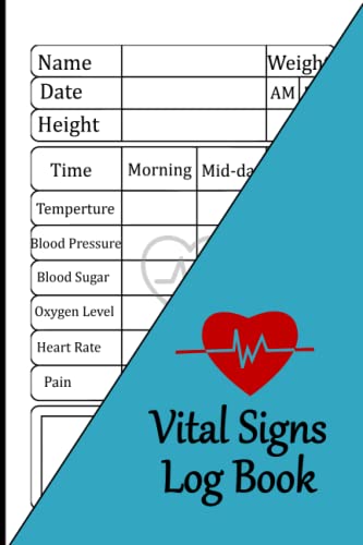 Vital Signs Log Book: Vital signs notebook perfect for tracking weight ...