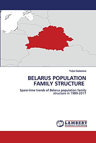 BELARUS POPULATION FAMILY STRUCTURE: Spare-time trends of Belarus ...