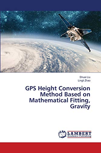 GPS Height Conversion Method Based on Mathematical Fitting, Gravity by ...