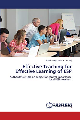 Effective Teaching for Effective Learning of ESP: Authoritative title ...