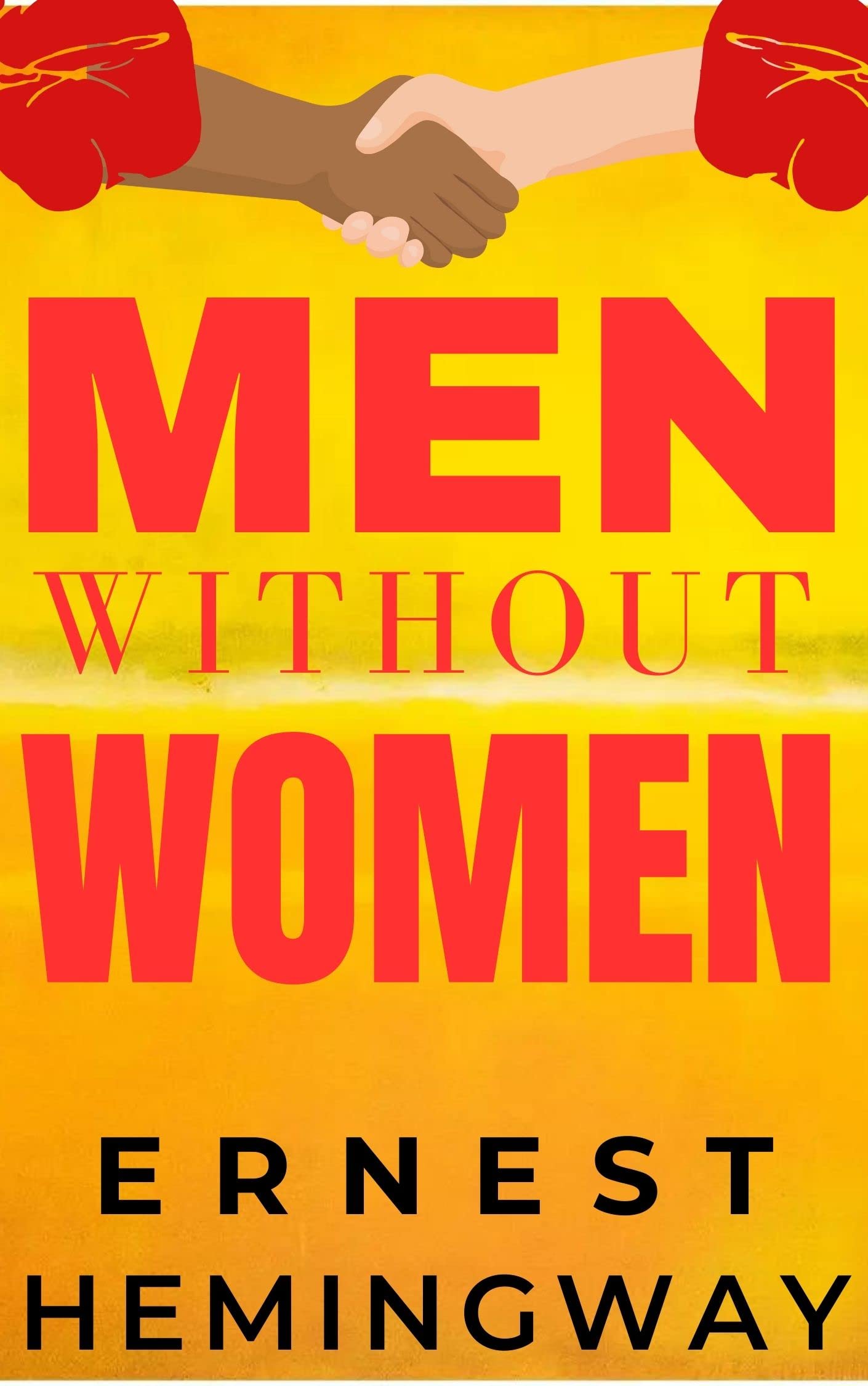 Men Without Women by Ernest Hemingway by Ernest Hemingway | Goodreads