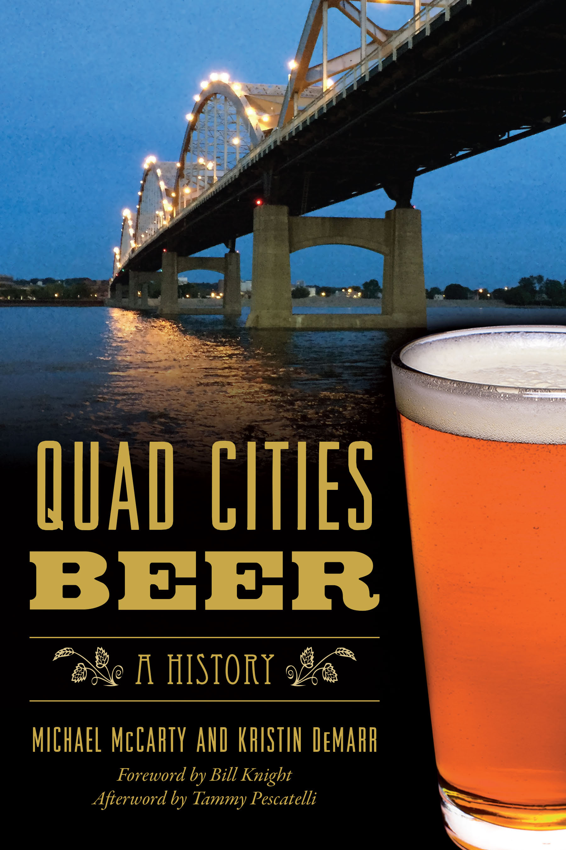 Quad Cities Beer: A History (American Palate) by Michael McCarty ...