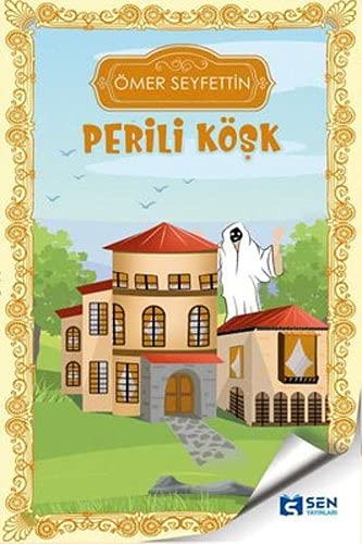 Perili Kösk by Ömer Seyfettin | Goodreads