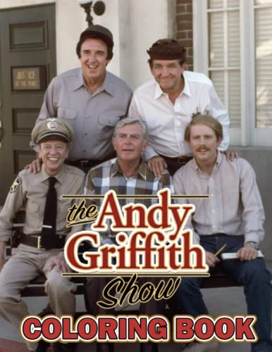 The Andy Griffith Show Coloring Book: A Fabulous Coloring Book For Fans ...