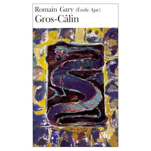 Gros ­Calin (French Edition) by Romain Gary | Goodreads