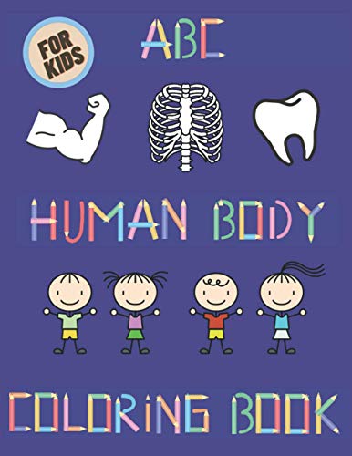 Human Body ABC Coloring Book For Kids: Education And Fun Activity ...