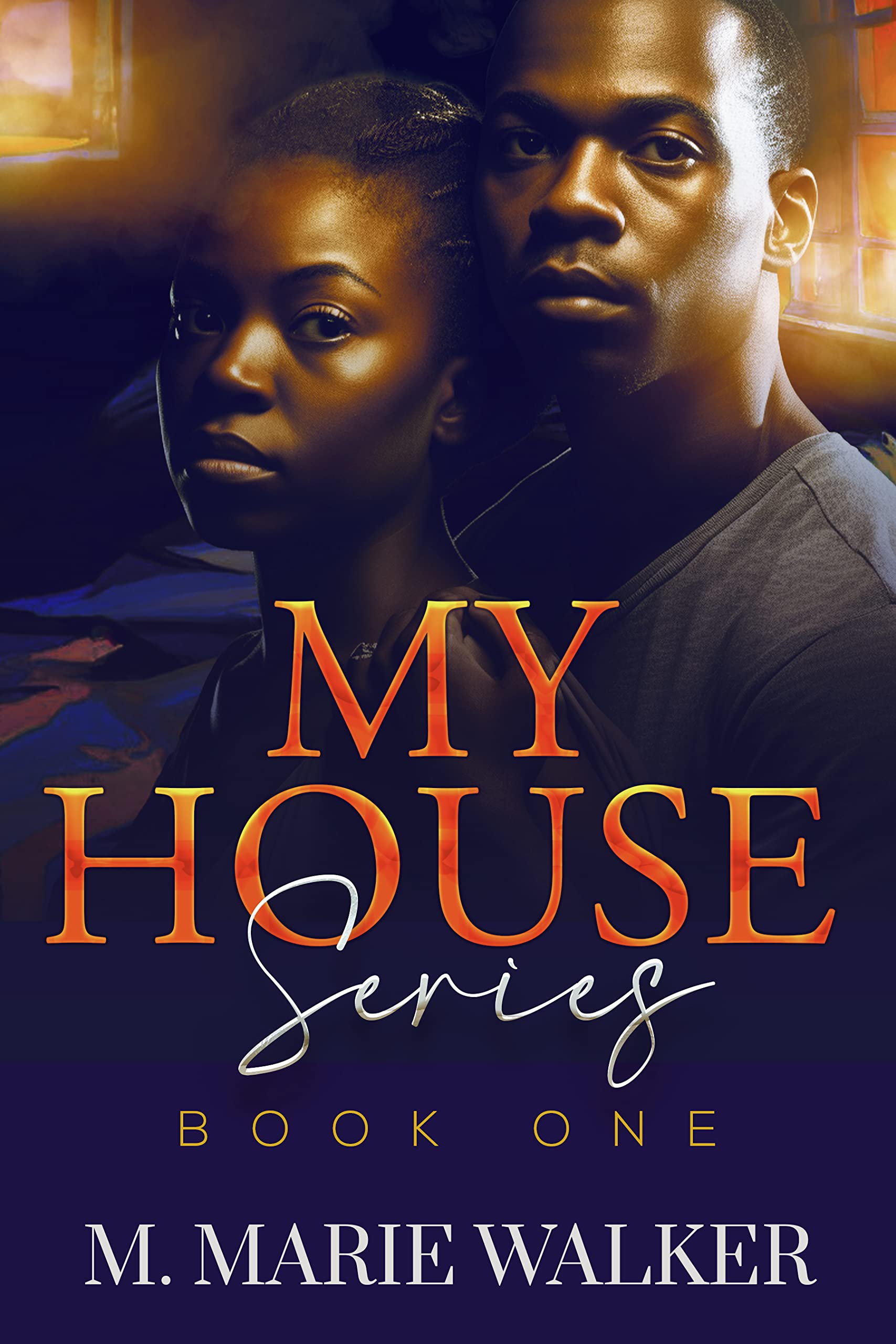 My House (My House Series, #1) by M. Marie Walker | Goodreads