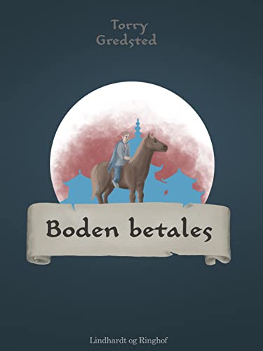 Boden betales (Danish Edition) by Torry Gredsted | Goodreads