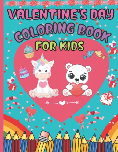 Valentine’s Day Coloring Book For Kids: A Fun Valentine's day coloring ...