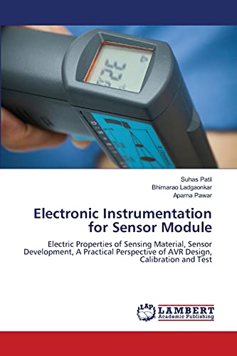Electronic Instrumentation for Sensor Module: Electric Properties of ...