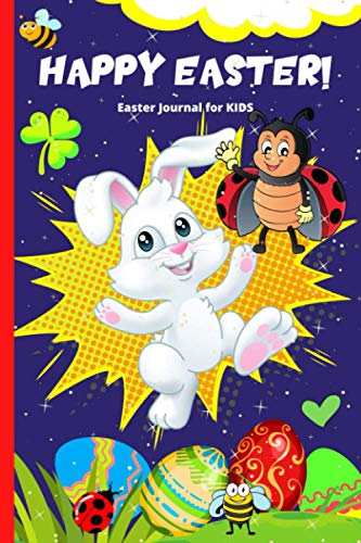 Easter Journal For Kids: Fun Easter Themed Journal For Boys And Girls ...