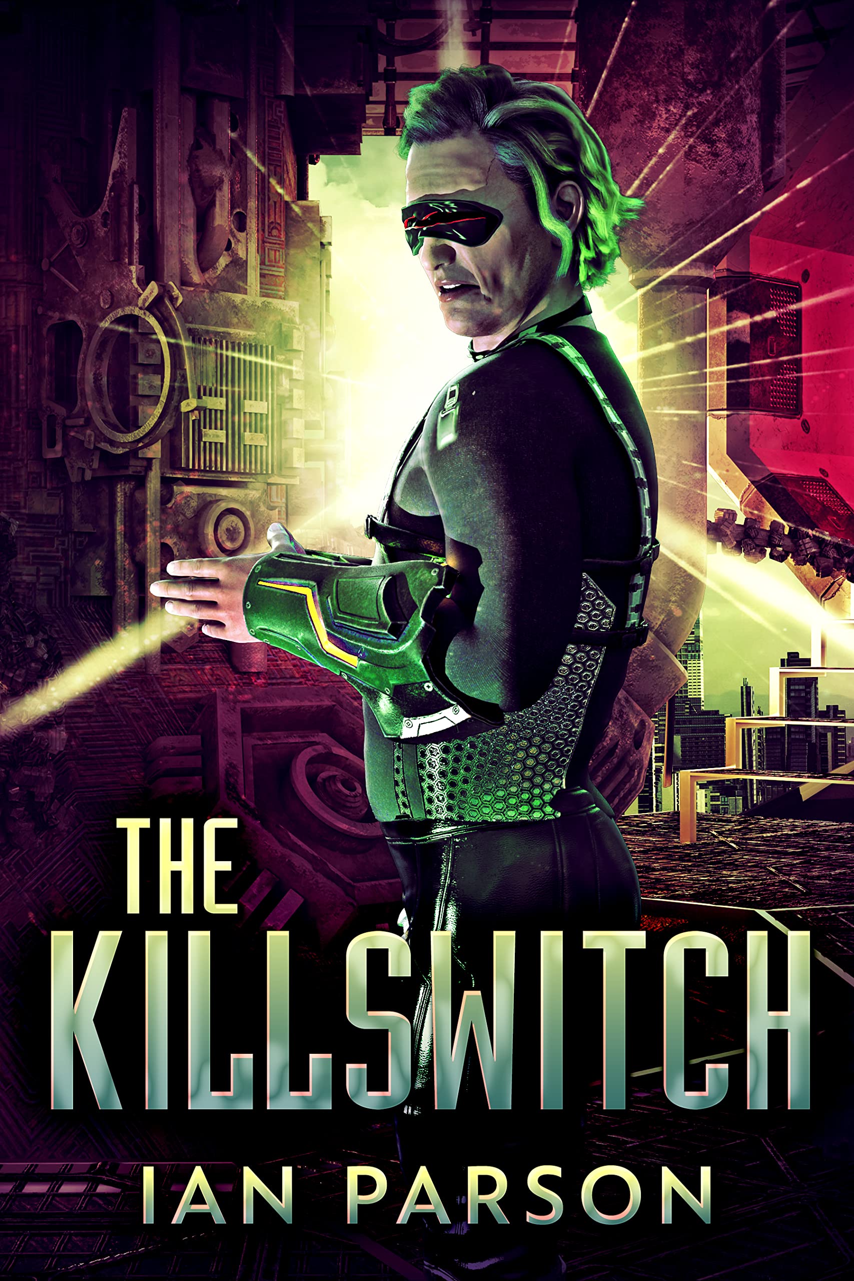 The Killswitch by Ian Parson | Goodreads