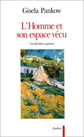 L'Homme et son espace vécu: abord analytique de la parole poétique by ...