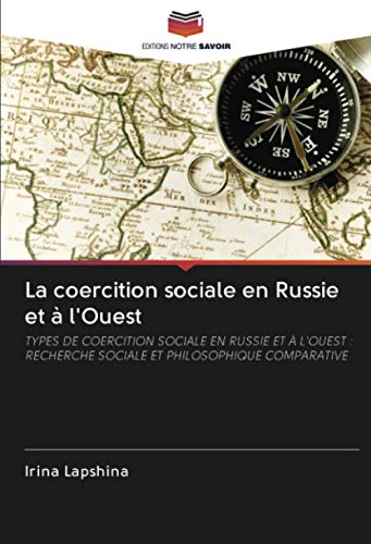 La coercition sociale en Russie et à l'Ouest: TYPES DE COERCITION ...