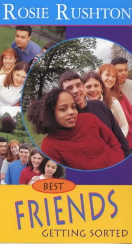 Best Friends II - Getting Sorted (Best Friends) by Rosie Rushton ...