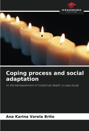 Coping process and social adaptation: in the bereavement of maternal ...