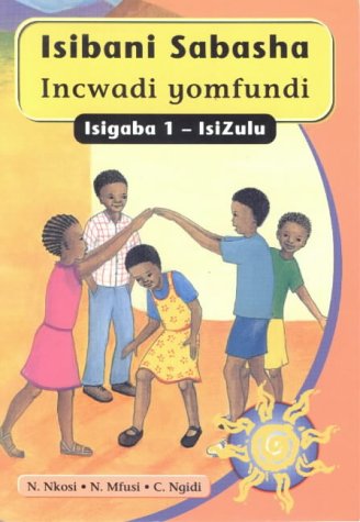 Isibani Sabasha: Learner's Book Grade 1 (Umlazi) by N. Nkosi | Goodreads