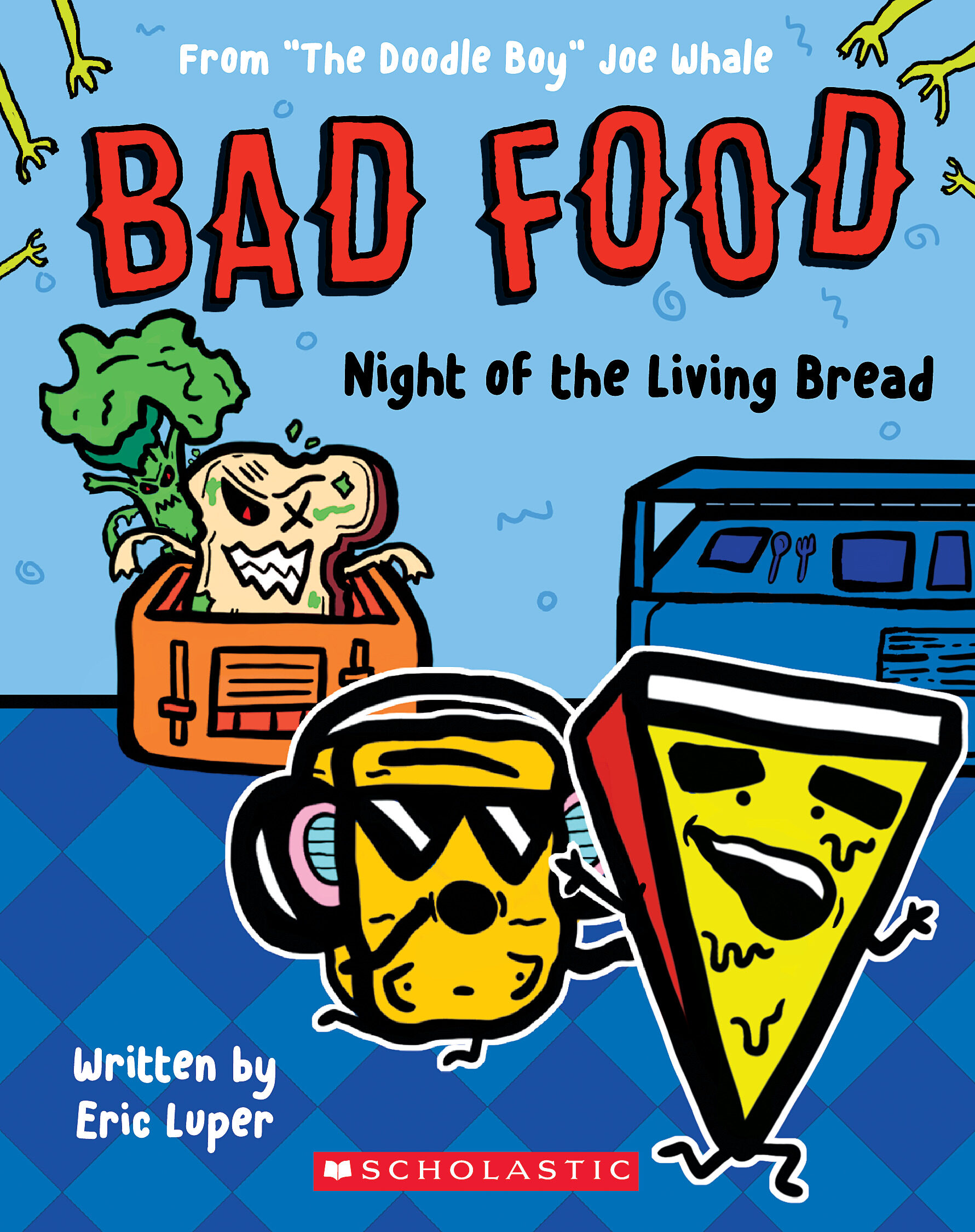 Night of the Living Bread: From “The Doodle Boy” Joe Whale by Eric ...