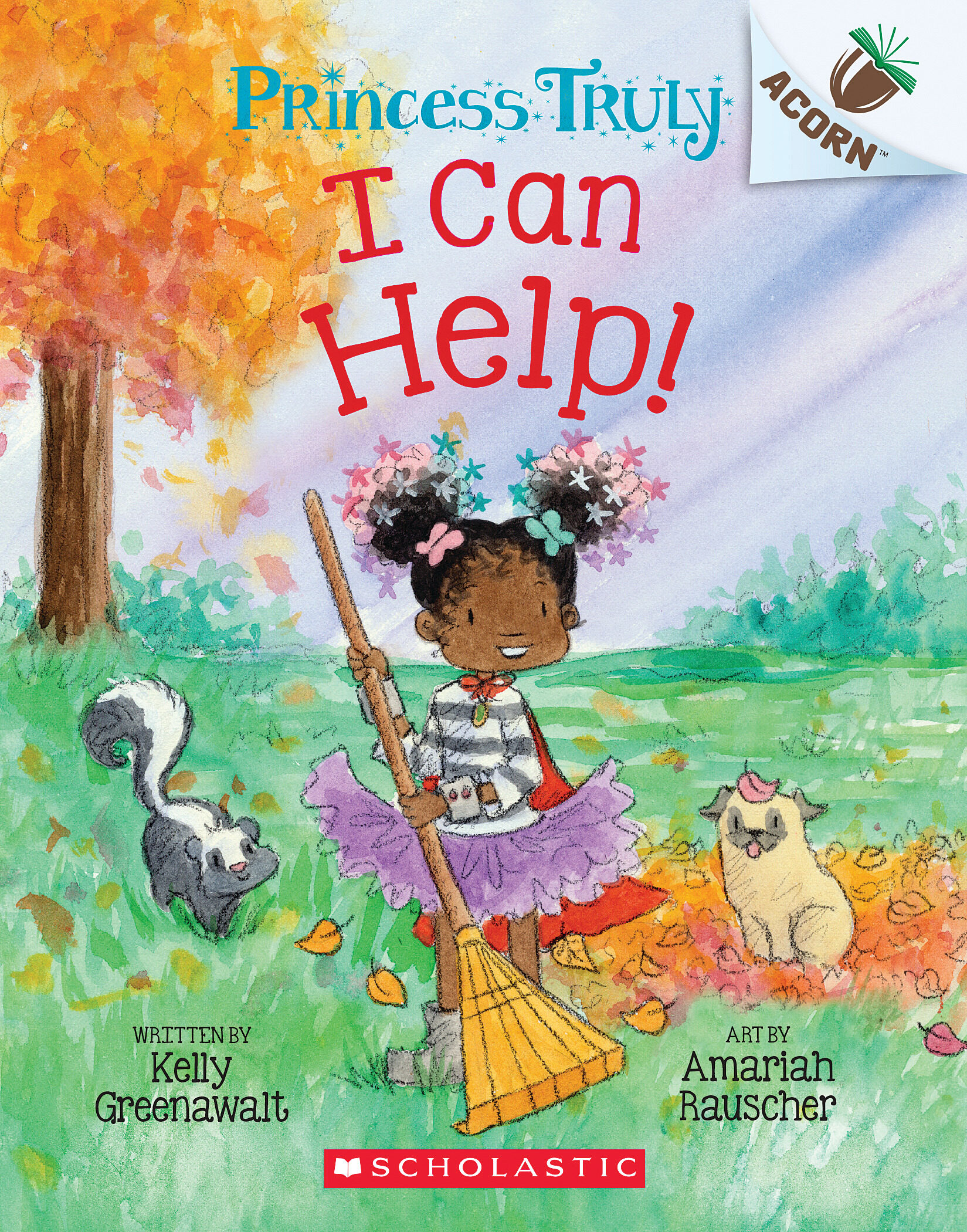 I Can Help!: An Acorn Book (Princess Truly #8) by Kelly Greenawalt ...