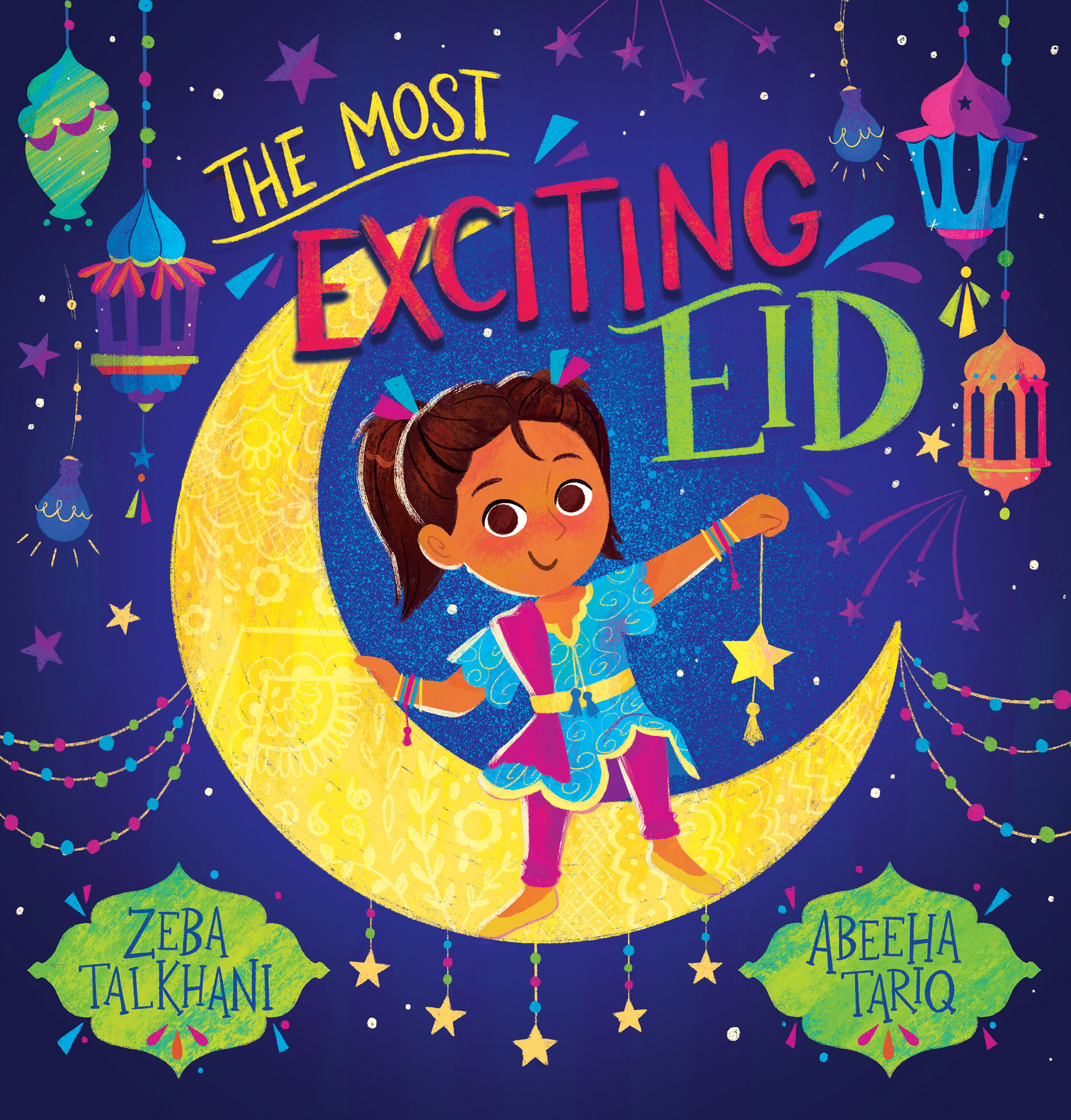 The Most Exciting Eid by Zeba Talkhani | Goodreads