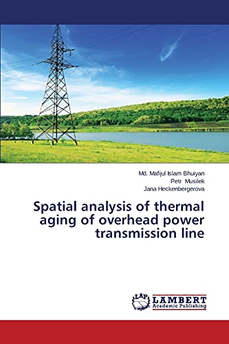 Spatial analysis of thermal aging of overhead power transmission line ...