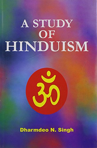 Study of Hinduism by Dharmdeo N. Singh | Goodreads