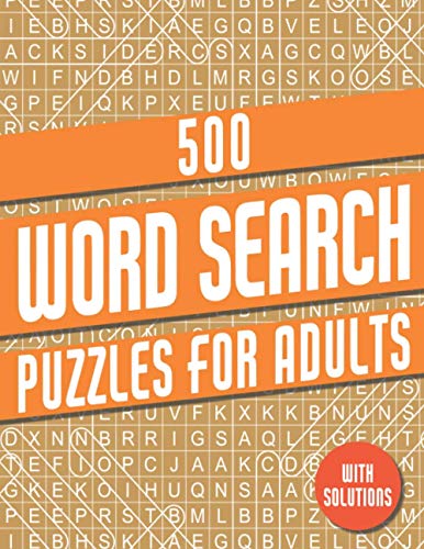 500 Word Search Puzzles For Adults: Large Print Word Find Puzzle Book ...