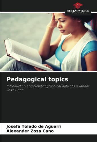 Pedagogical topics: Introduction and biobibliographical data of ...