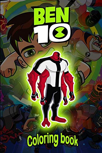 ben 10 coloring book: A collection of over 50 selected high quality ...