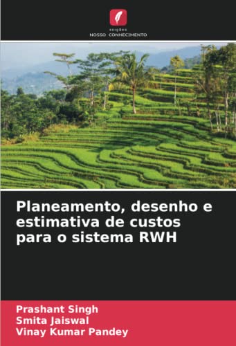 Planeamento, desenho e estimativa de custos para o sistema RWH by ...