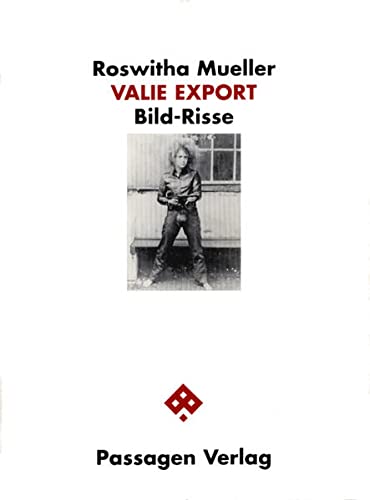 Valie Export. Bild-Risse by Roswitha Mueller | Goodreads