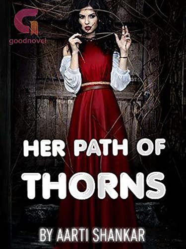 Her Path of Thorns by Aarti Shankar | Goodreads