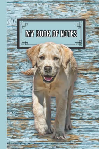 My Book of Notes: Cute Labrador Retriever Puppy Notebook with Light ...