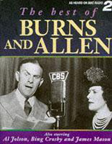 Best of Burns and Allen Starring George Burns & Gracie Allen by George Burns | Goodreads