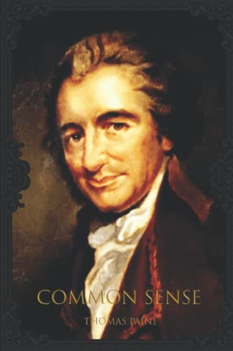 Common Sense: With Annotated by Thomas Paine | Goodreads