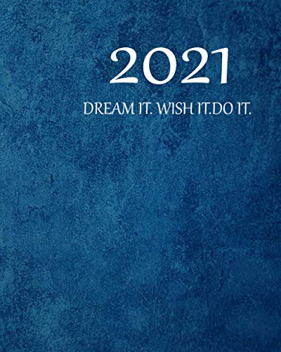 2021 DREAMIT.WISH IT.DO IT: Daily Weekly & Monthly Planner, January ...