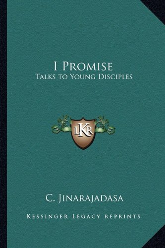 I Promise: Talks to Young Disciples by C. Jinarajadasa | Goodreads