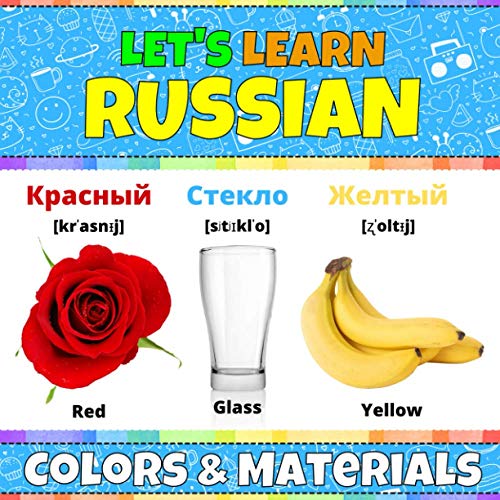 Let's Learn Russian: Colors & Materials: Russian Picture Book With ...