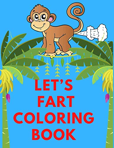 Let’s Fart Coloring Book: Coloring Book for Animal Lovers by Malgo ...