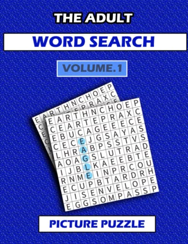 THE ADULT WORD SEARCH VOLUME.1 PICTURE PUZZLE: THIS BOOK CONTAINS 100 ...